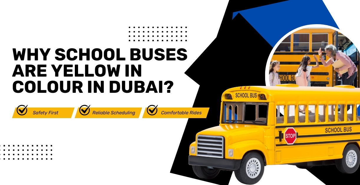 Why School Buses Are Yellow in Colour in Dubai? - ICR